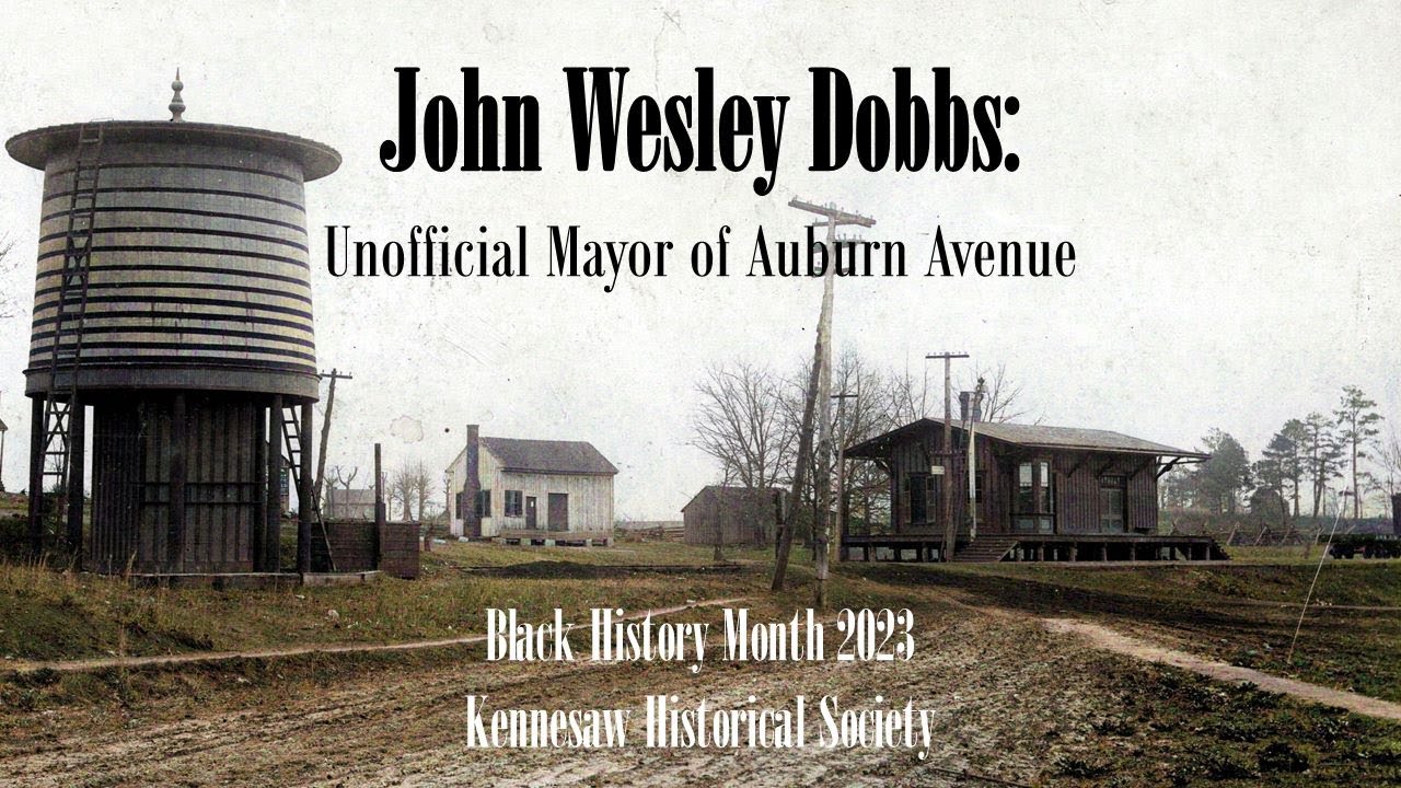 Black History Month 2023: John Wesley Dobbs - YouTube