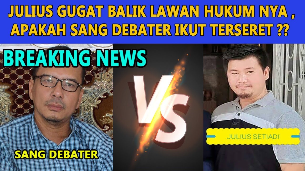 JULIUS SETIADI GUGAT BALIK LAWAN HUKUM NYA, INFO A1 - YouTube
