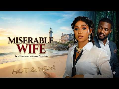 Miserable Wife [Emem Inwang, Deza The Great] - Latest Nigerian Movies African Full Movies