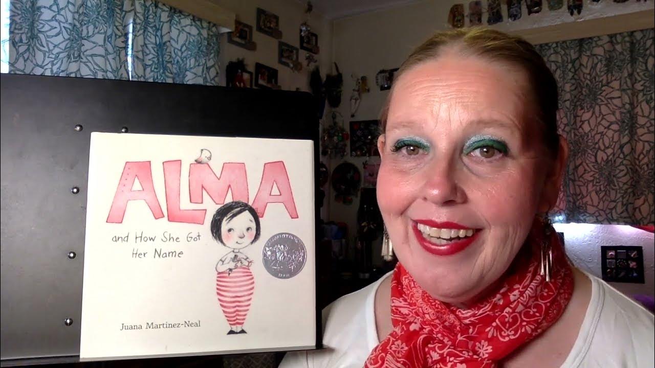 "Alma and How She Got Her Name"-Read aloud - YouTube