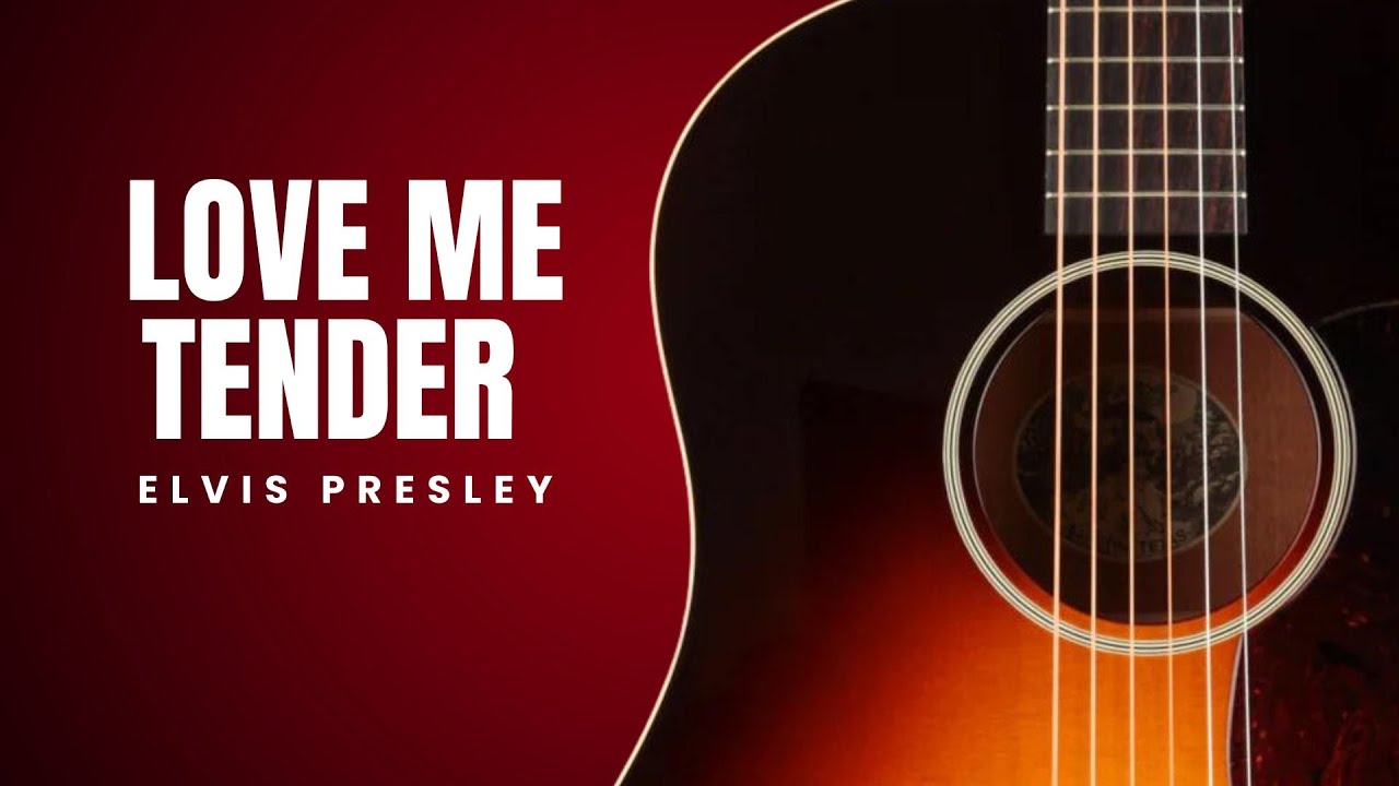 Love Me Tender - Elvis Presley | Fingerstyle Guitar Tutorial Cover TAB ...