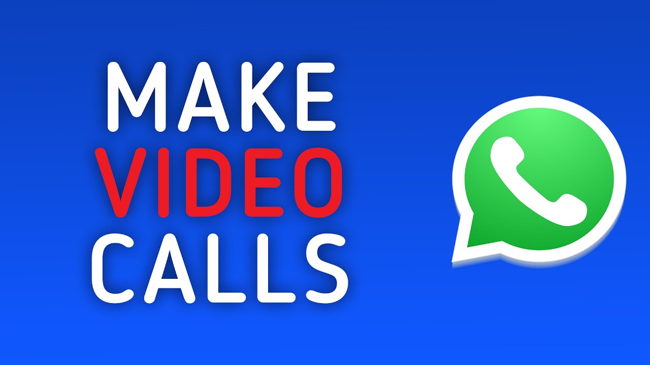 How to Make Video Calls in WhatsApp on PC - YouTube