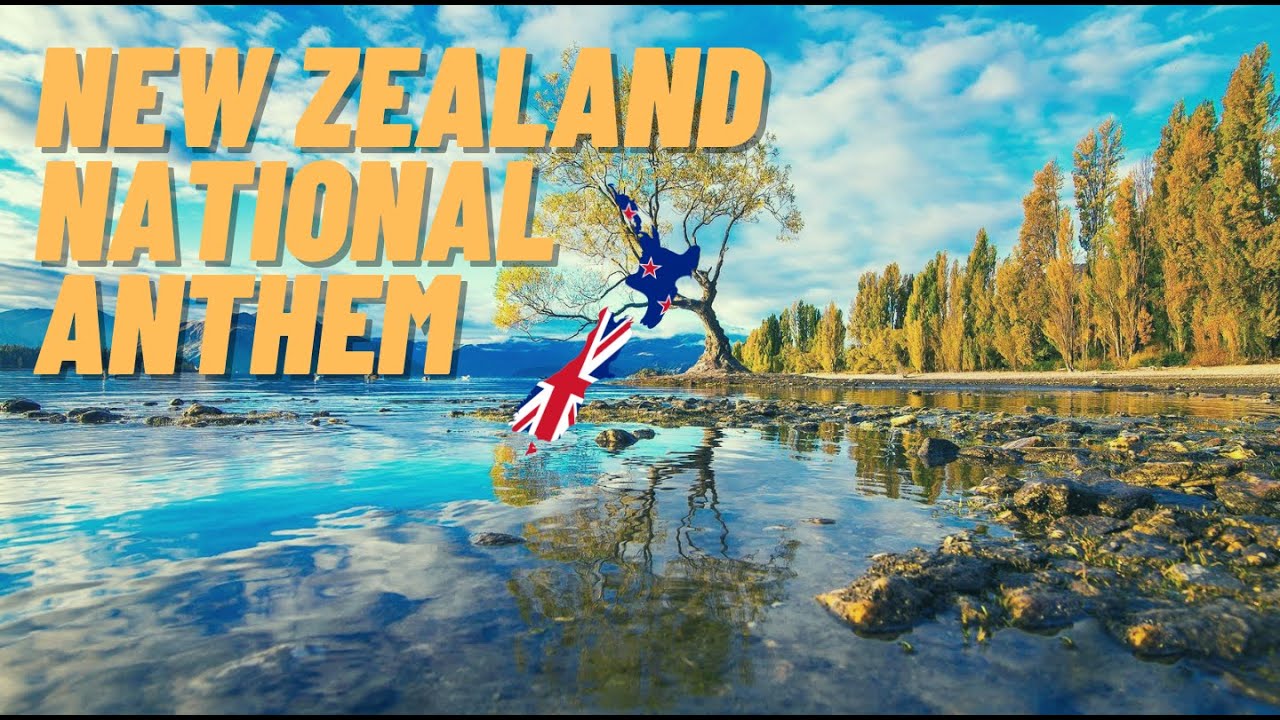 National Anthem of New Zealand - "God Defend New Zealand" - YouTube