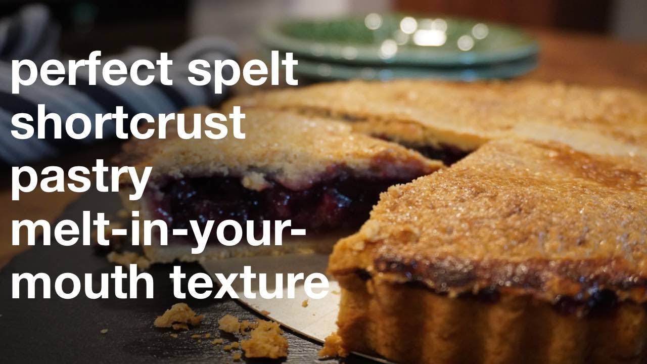 Perfect Spelt Shortcrust Pastry Recipe – Melt-in-Your-Mouth Texture ...