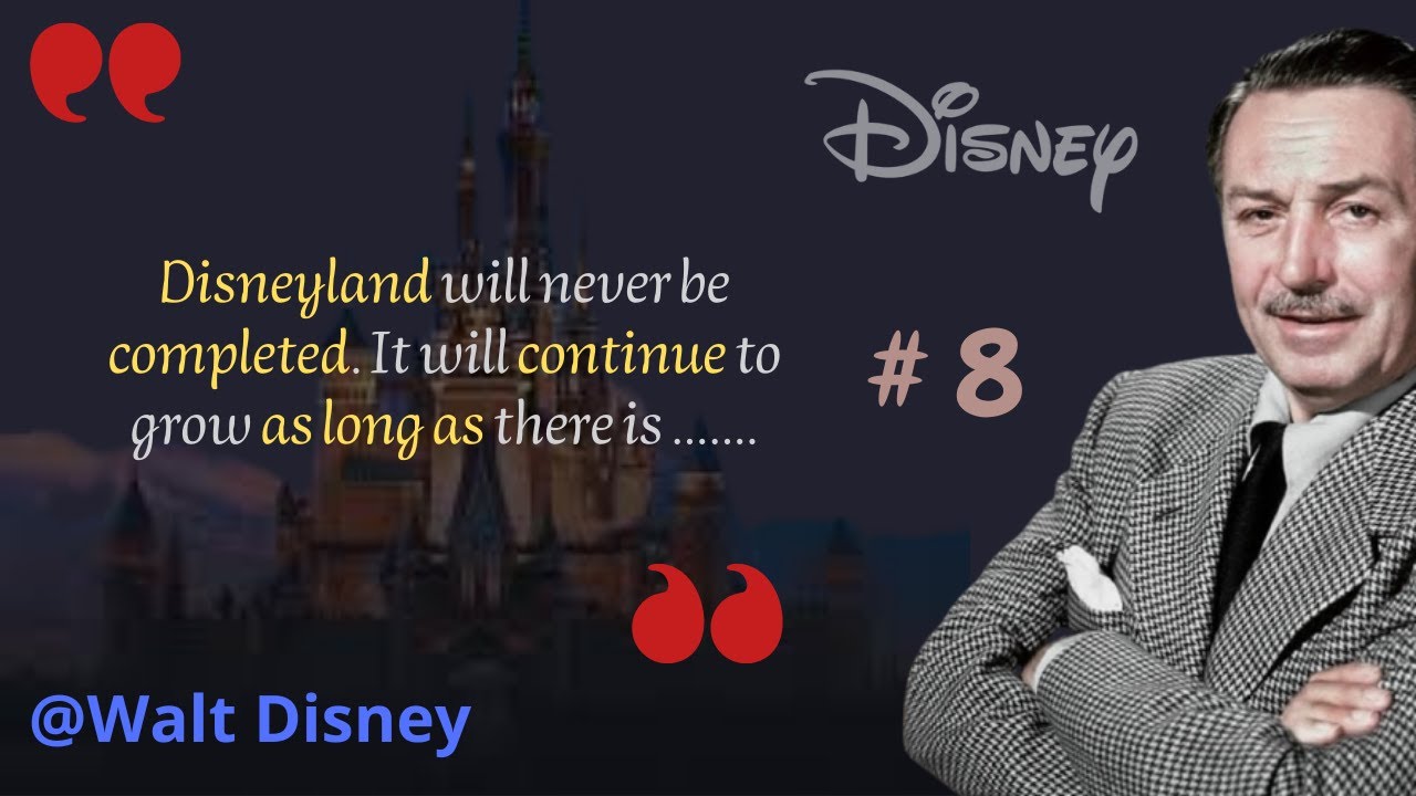 Top Motivation Quotes by Walt Disney Part 8: The Last Part. - YouTube