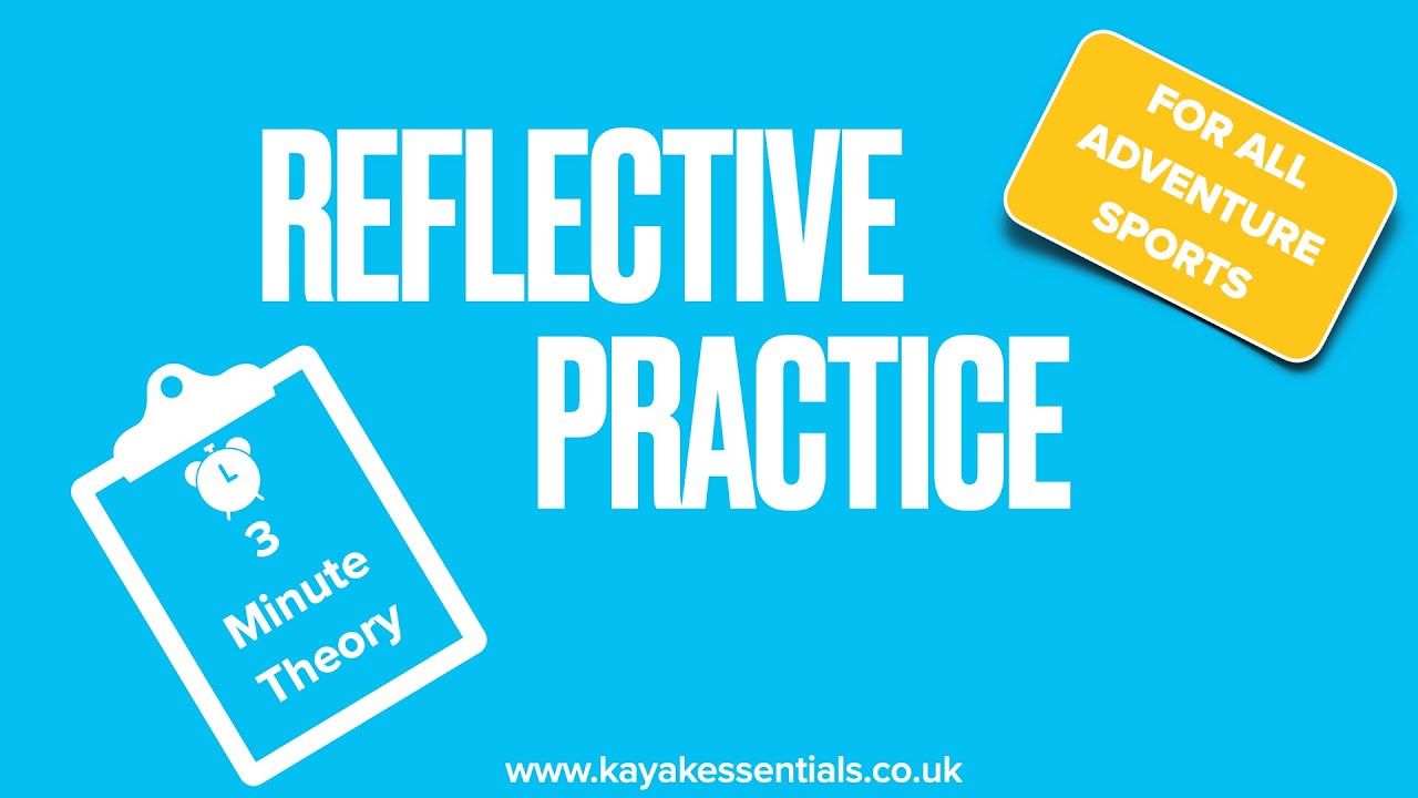3 min theory - Reflective Practice - YouTube