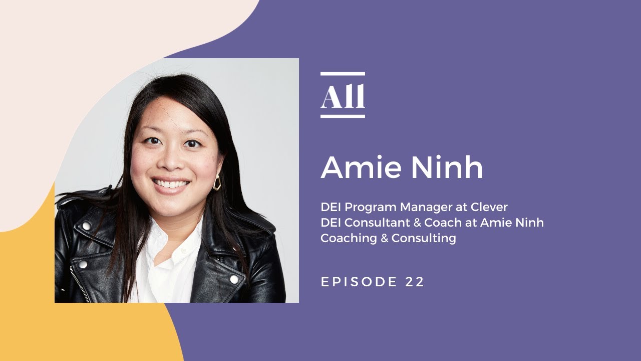 Corporate DEI Strategies with Amie Ninh, Diversity, Equity & Inclusion ...