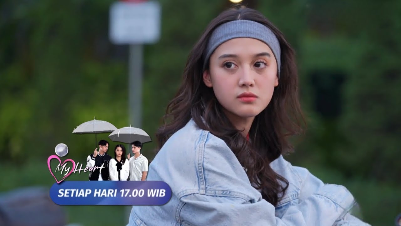 TRAILER MY HEART 7 AGUSTUS 2024 - EPISODE SELANJUTNYA HARI INI - YouTube