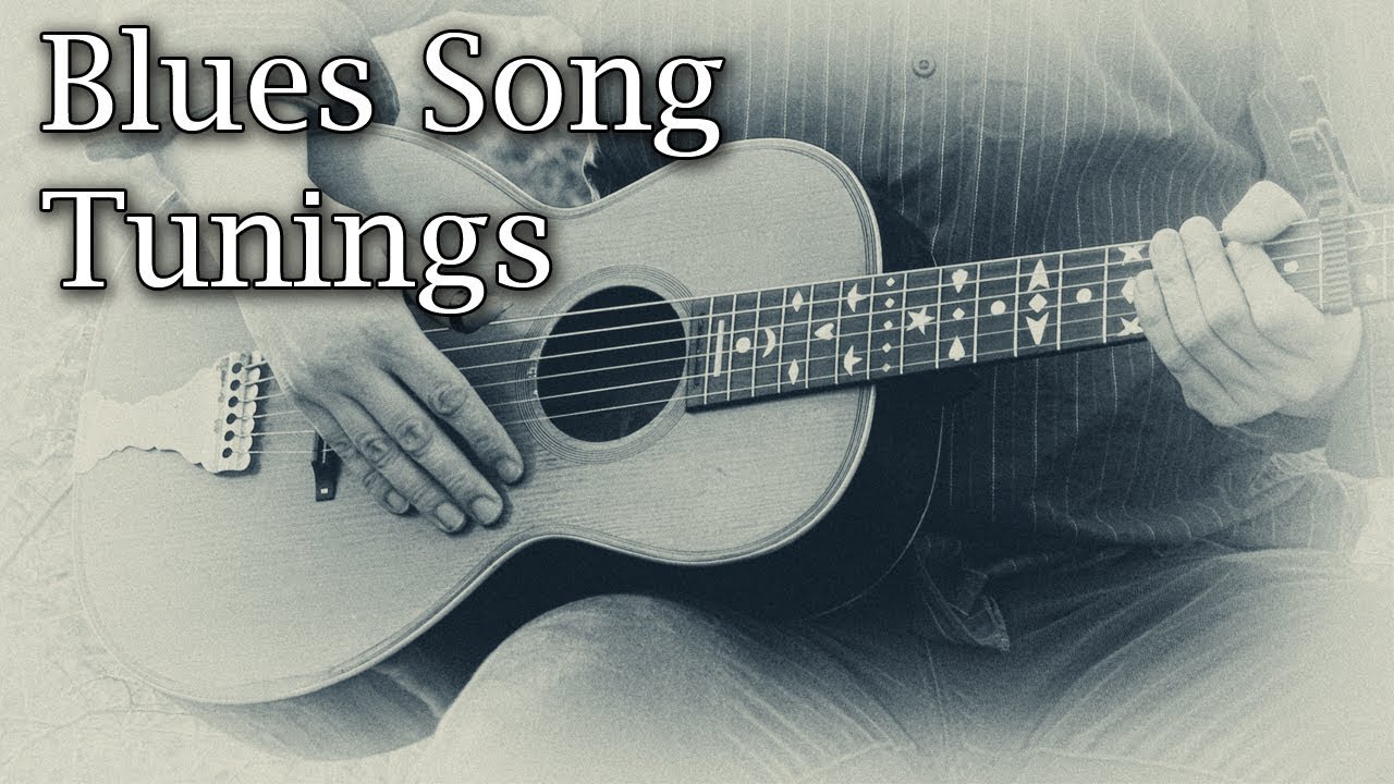 Guitar Tunings for Old Blues Songs - YouTube