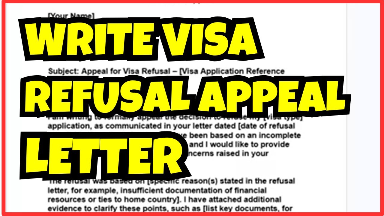 How to Write a Visa Refusal Appeal Letter | Easy Step-by-Step Guide ...