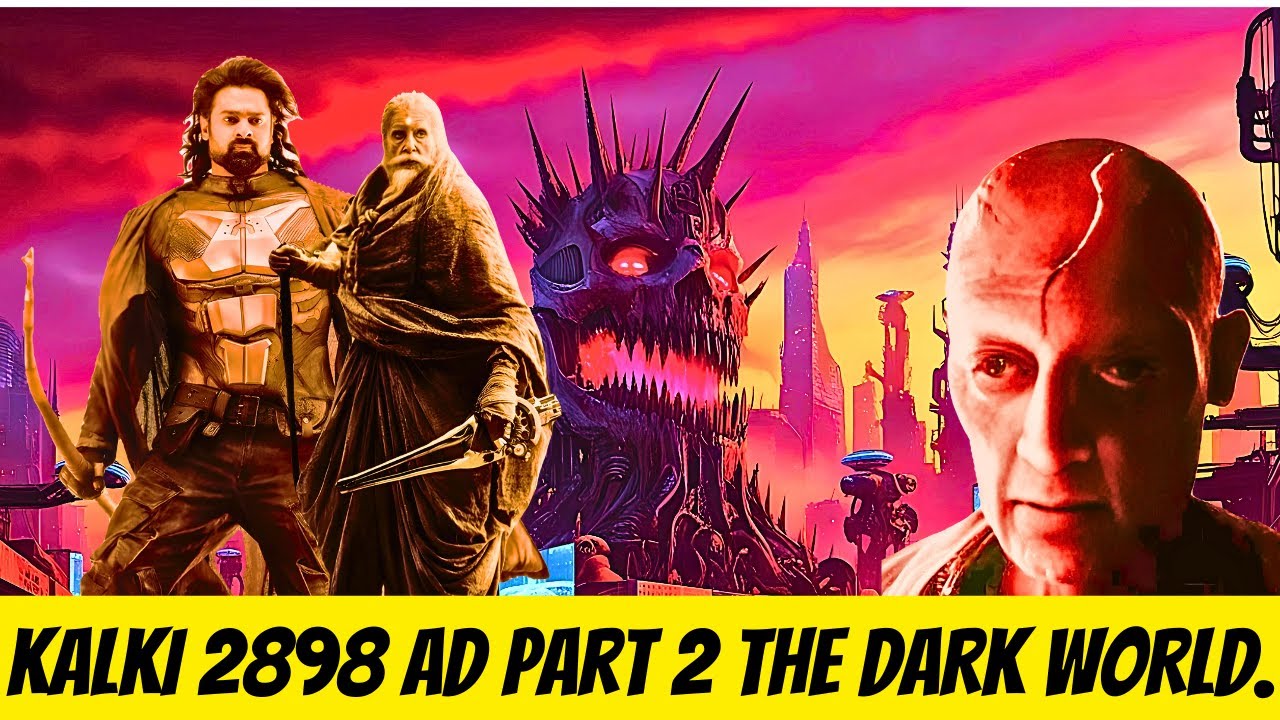 Kalki 2898 AD Part 2 Gear Up for an Epic Sequel! - YouTube