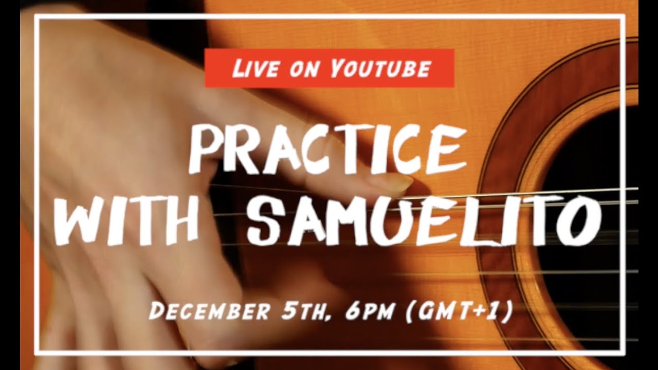 PRACTICE WITH SAMUELITO - Livestreams ! - YouTube