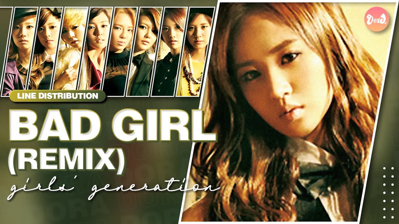 Girls’ Generation (少女時代) – BAD GIRL (The Cataracs Remix) (ft. DEV ...