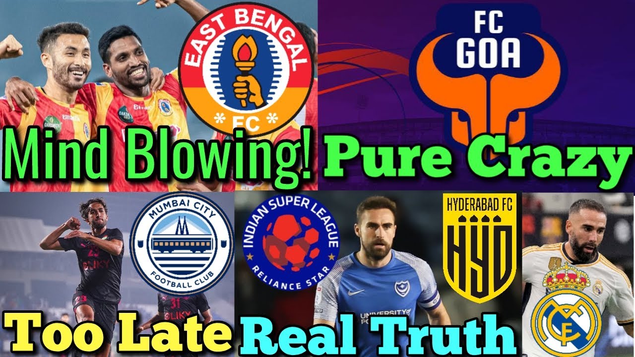 FC Goa Gets In The Monsterous Zone 🤯 | East Bengal Back In Action 🔥 ...