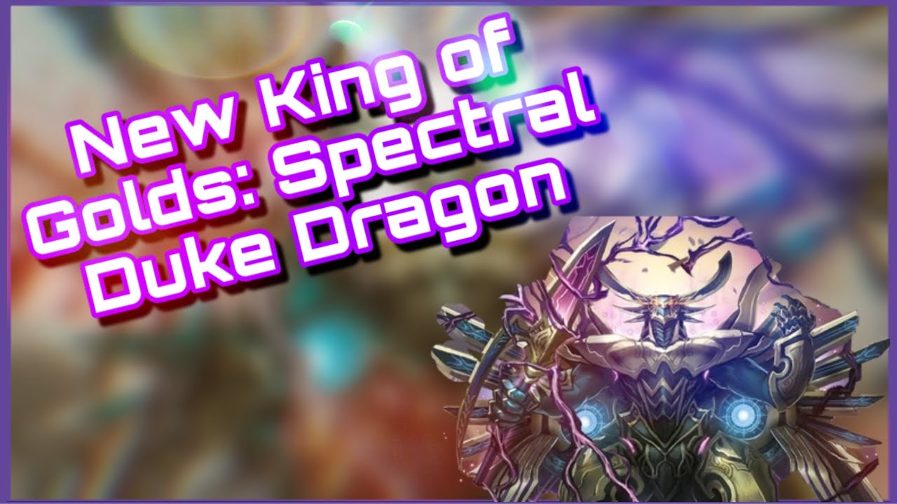 Spectral Duke Dragon Gold Paladin Deck Profile // CS Vol. 1 ...