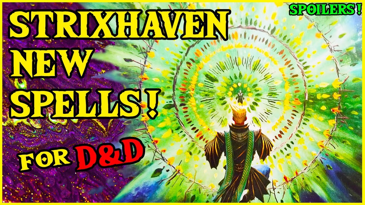 5 NEW Spells Found In Strixhaven A Curriculum of Chaos for Dungeons and ...