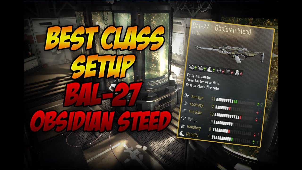 Advanced Warfare- BEST ELITE "BAL-27 OBSIDIAN STEED" Class Setup! (COD ...