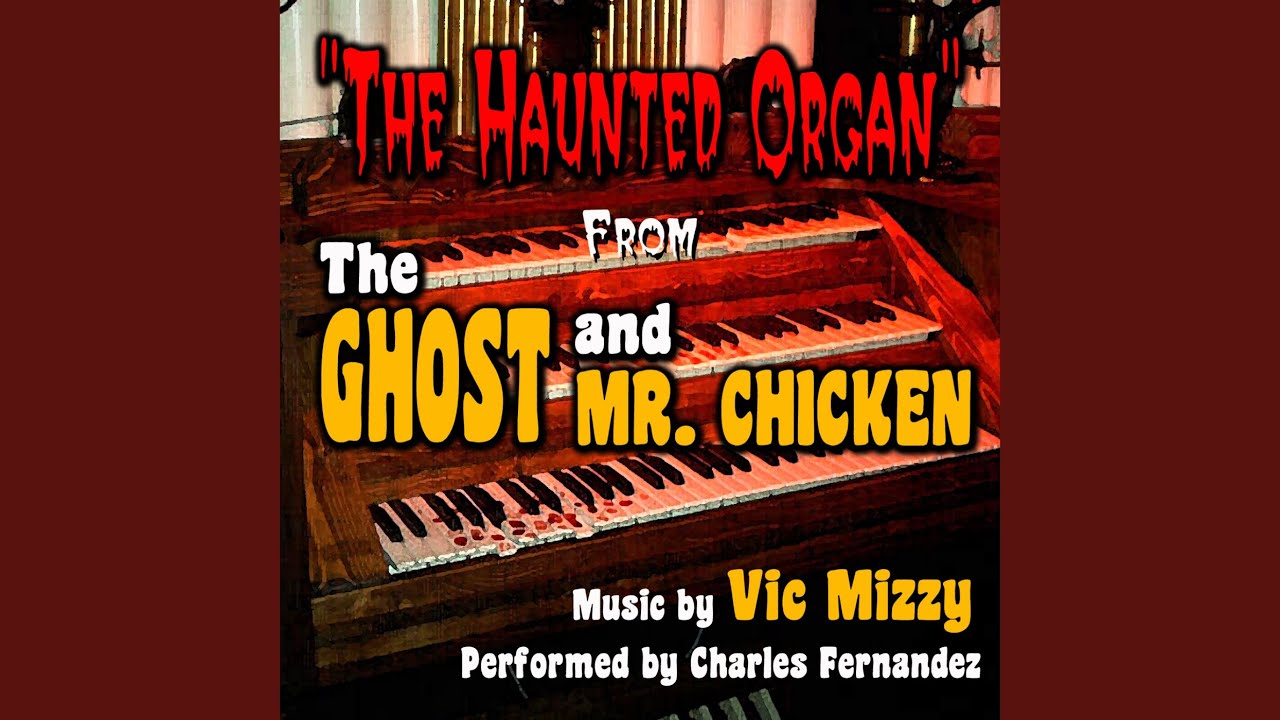 The Ghost and Mr Chicken: "The Haunted Organ" by Vic Mizzy - YouTube