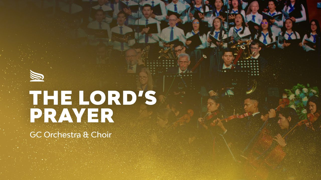 THE LORD'S PRAYER - GC Orchestra & Choir | Arise and Shine Praise - YouTube