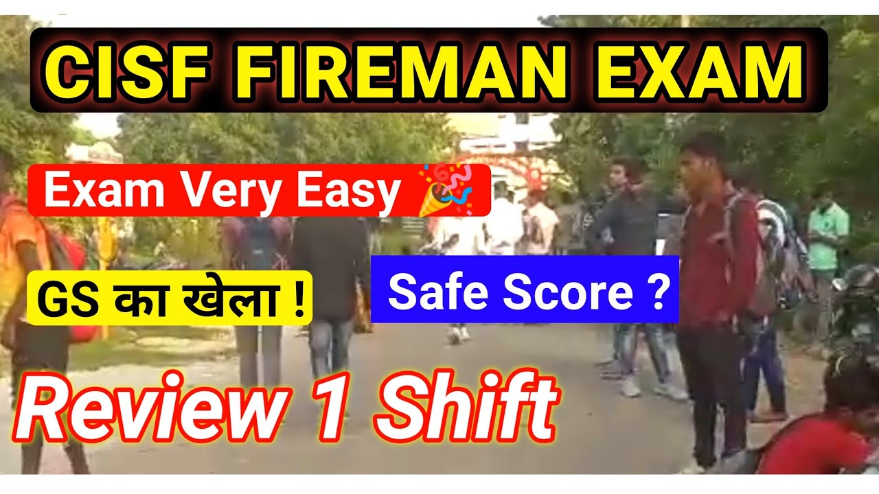 Cisf Fireman Exam Review | First Shift | Cisf Fireman Review | Cisf ...