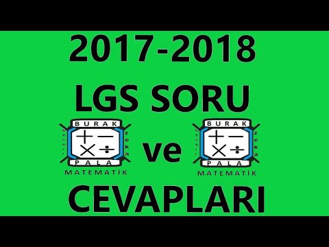 2017-2018 LGS Matematik Soruları ve Cevapları