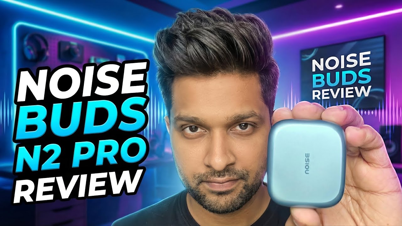 Noise Buds N2 Pro Review 🔥 Anc Buds With Super premium Finish | Dual ...