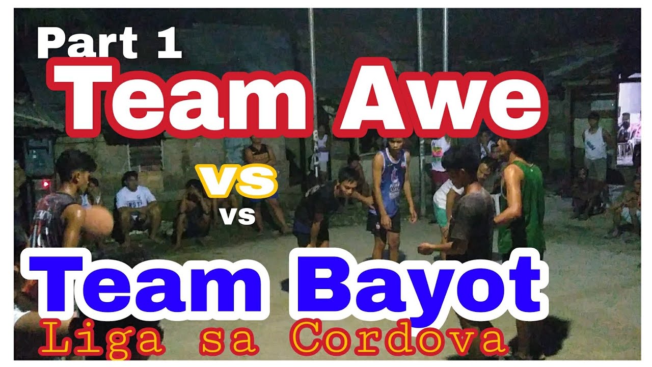 Part 1 Team Awe vs Team Bayot #deth82vlog #philippines - YouTube