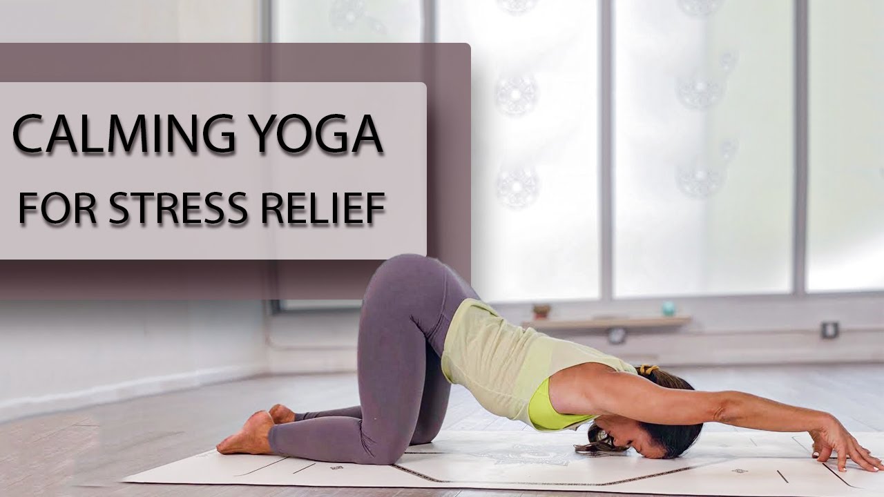 One Hour Calming Yoga for Stress Relief — Boost Immune Function ...