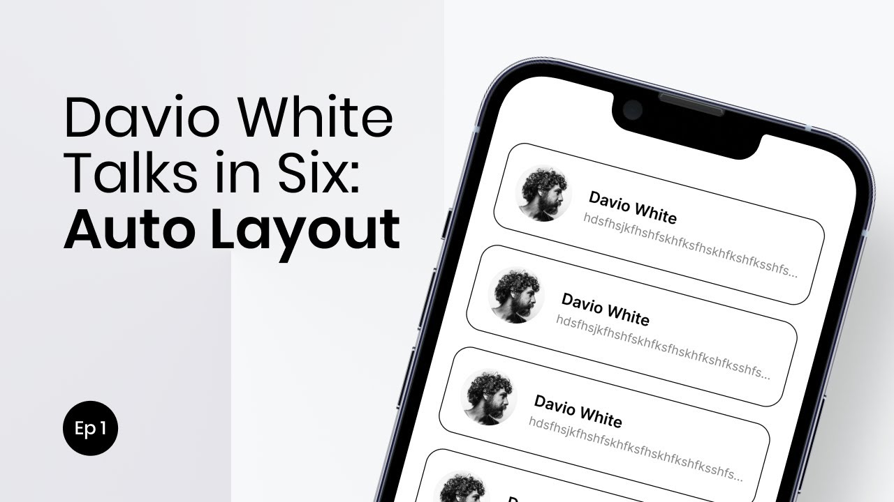 Auto Layout in Figma: Davio White talks in Six (ep1) - YouTube