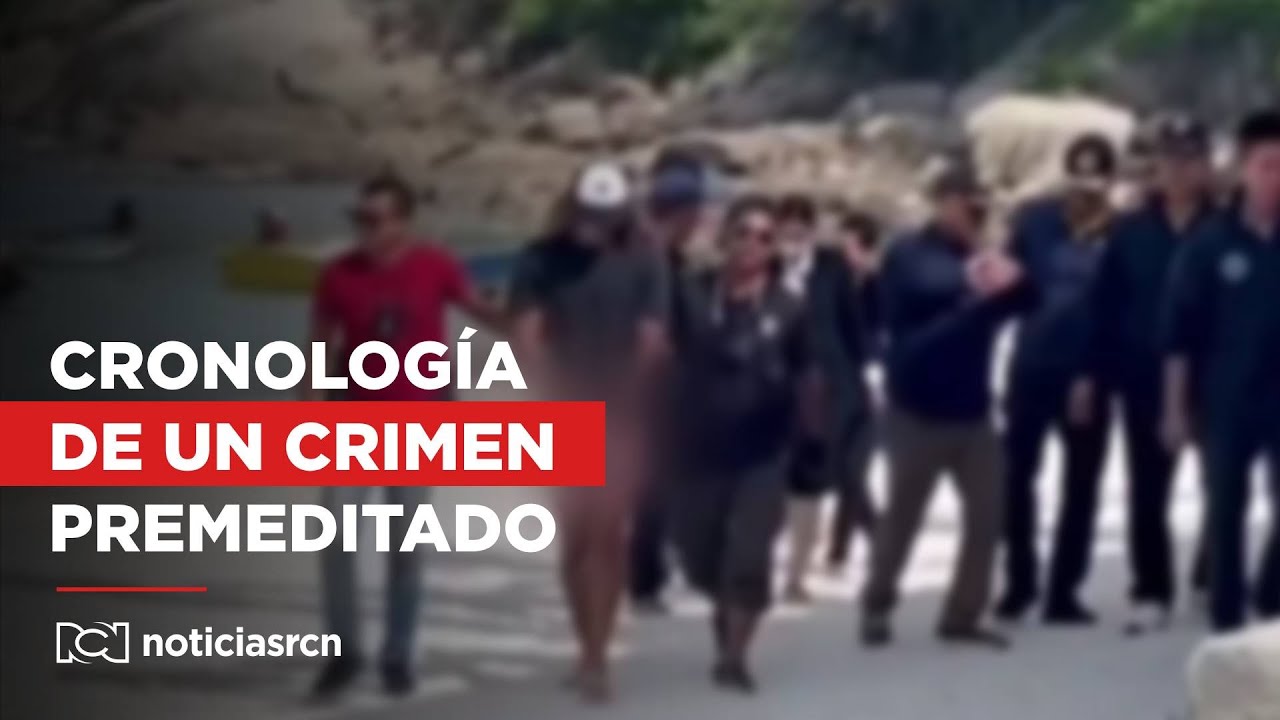 Caso Edwin Arrieta y Daniel Sancho: la cronología de un crimen ...