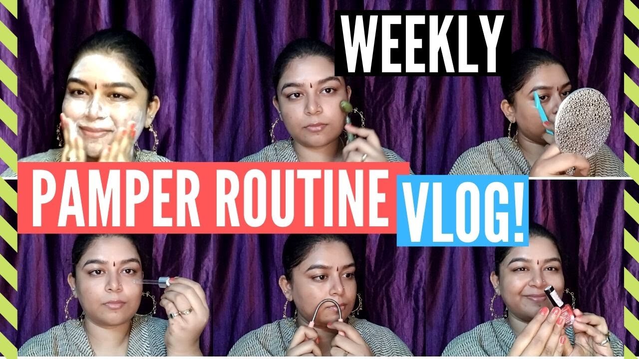 WEEKLY PAMPER ROUTINE | WEEKLY SKINCARE ROUTINE | Body Scrub, Hair Care ...