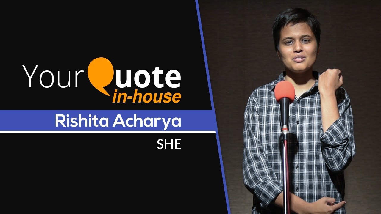 'She' by Rishita Acharya | English Poetry | YourQuote In-House - YouTube