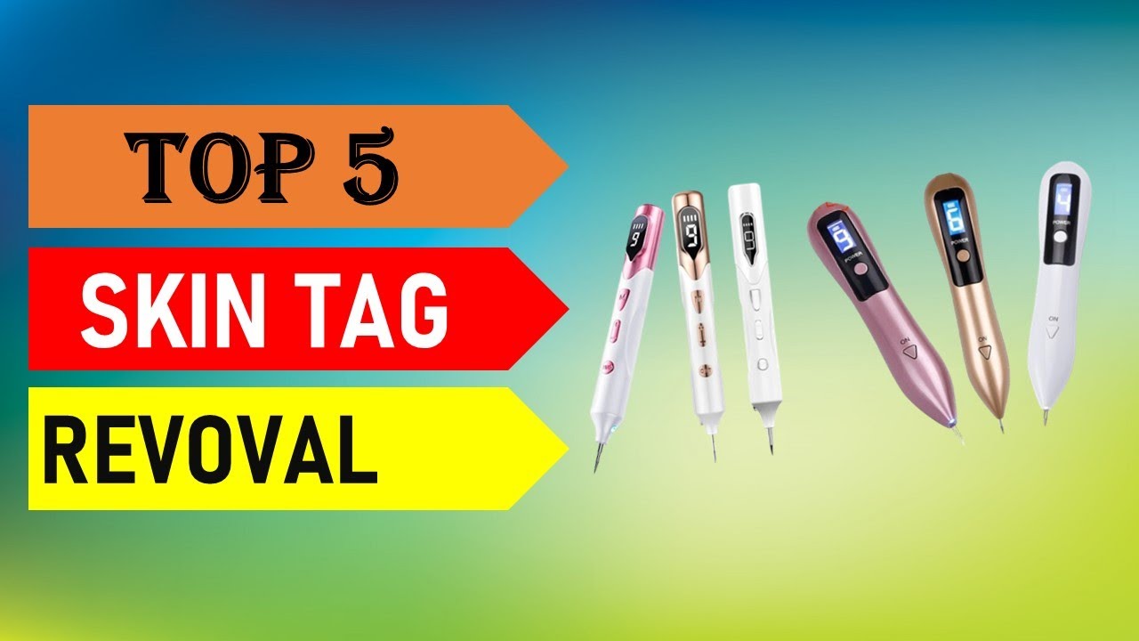 Best Skin Tags Remover 2025 - Top 5 Best Skin Tags Remover in 2025 ...