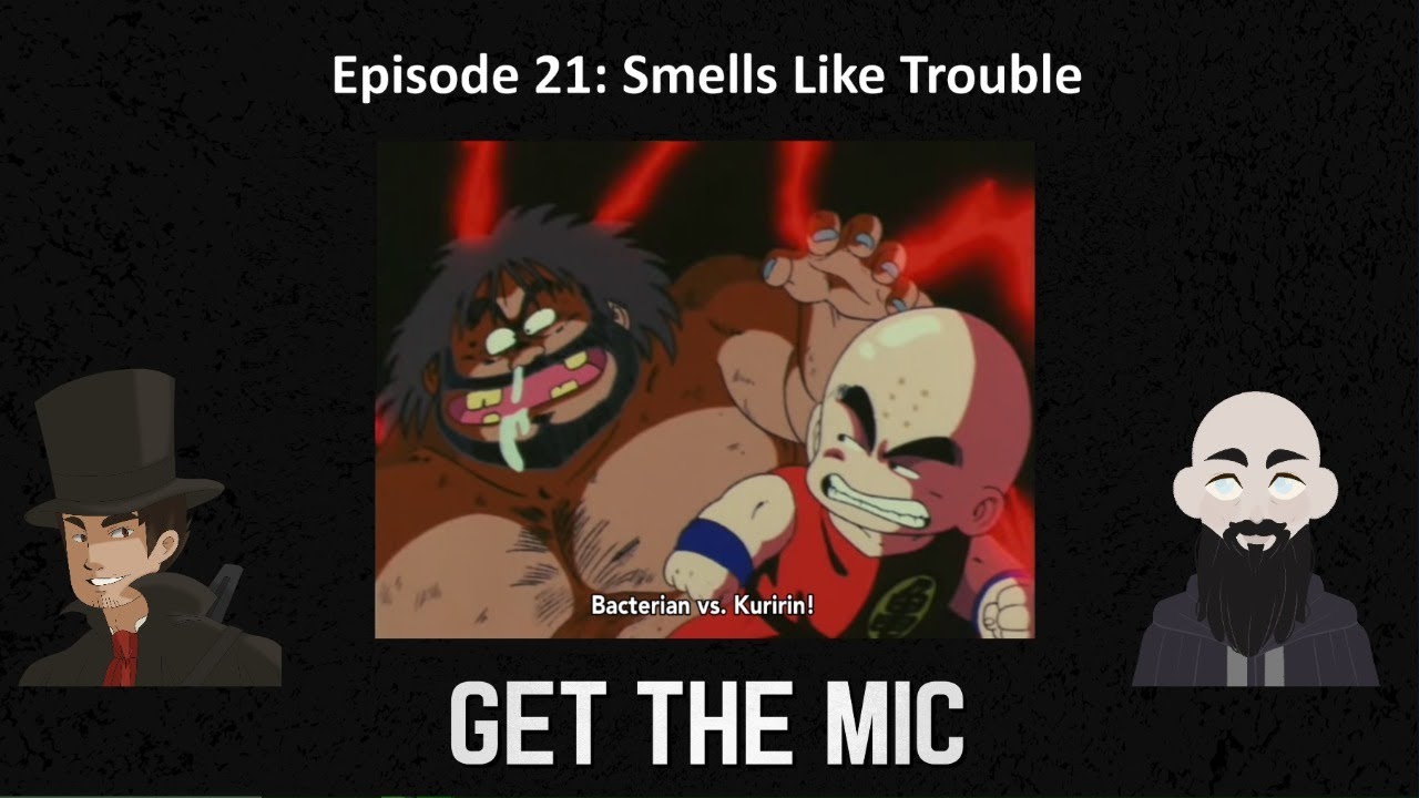 Get the Mic - Dragon Ball: Episode 21 - Smells Like Trouble - YouTube