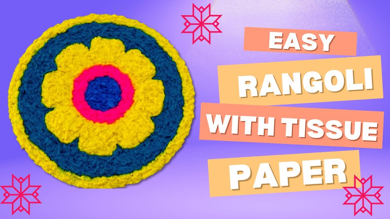 Easy Rangoli Using Tissue Paper | Tissue Paper Art - YouTube