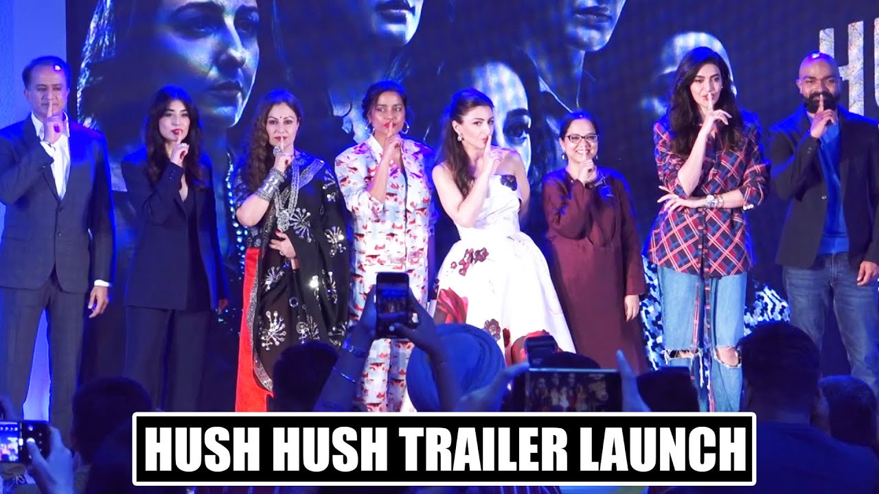 Hush Hush Trailer Launch | Soha Ali Khan, Karishma Tanna & Other Celebs ...