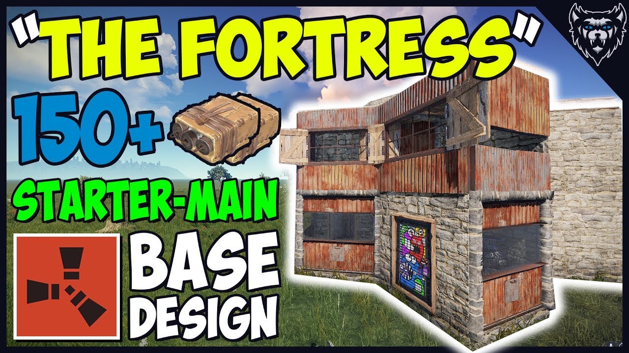 RUST - “The FORTRESS” Strong Starter To Main Base Design - Building 3.2 ...