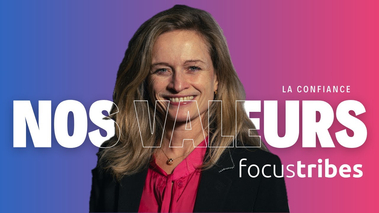 La confiance chez Focustribes - YouTube