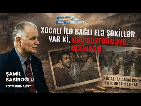 ŞAMİL SABİROĞLU | AĞDAMDA ƏLİMİZDƏN BÜTÜN FOTOLENTLƏRİ ALIB YANDIRDILAR 