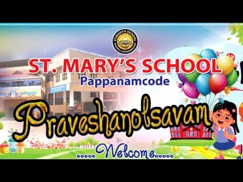 PRAVESHANOLSAVAM 2023-24 / St Mary's Pappanamcode 🌹🎉🥳♥️🎁🥰 - YouTube