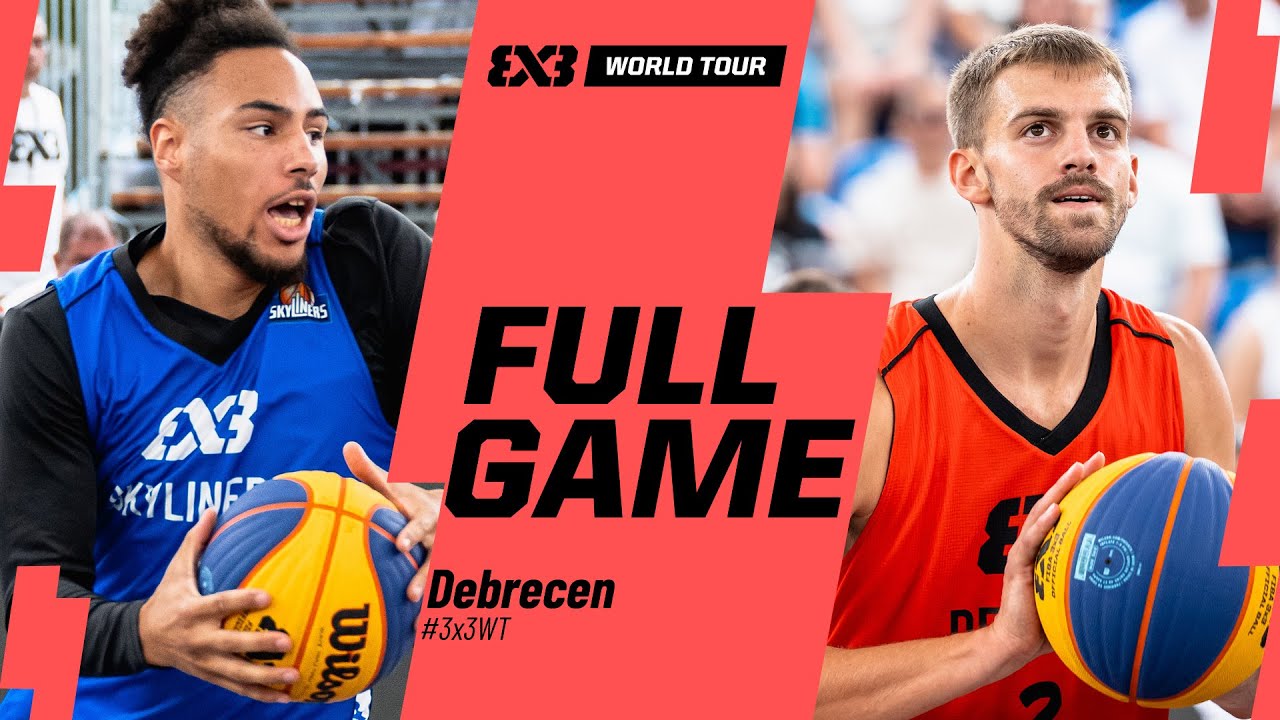 Skyliners 🇩🇪 vs Debrecen 🇭🇺 | Full Pool Game | #3x3WorldTour Debrecen ...