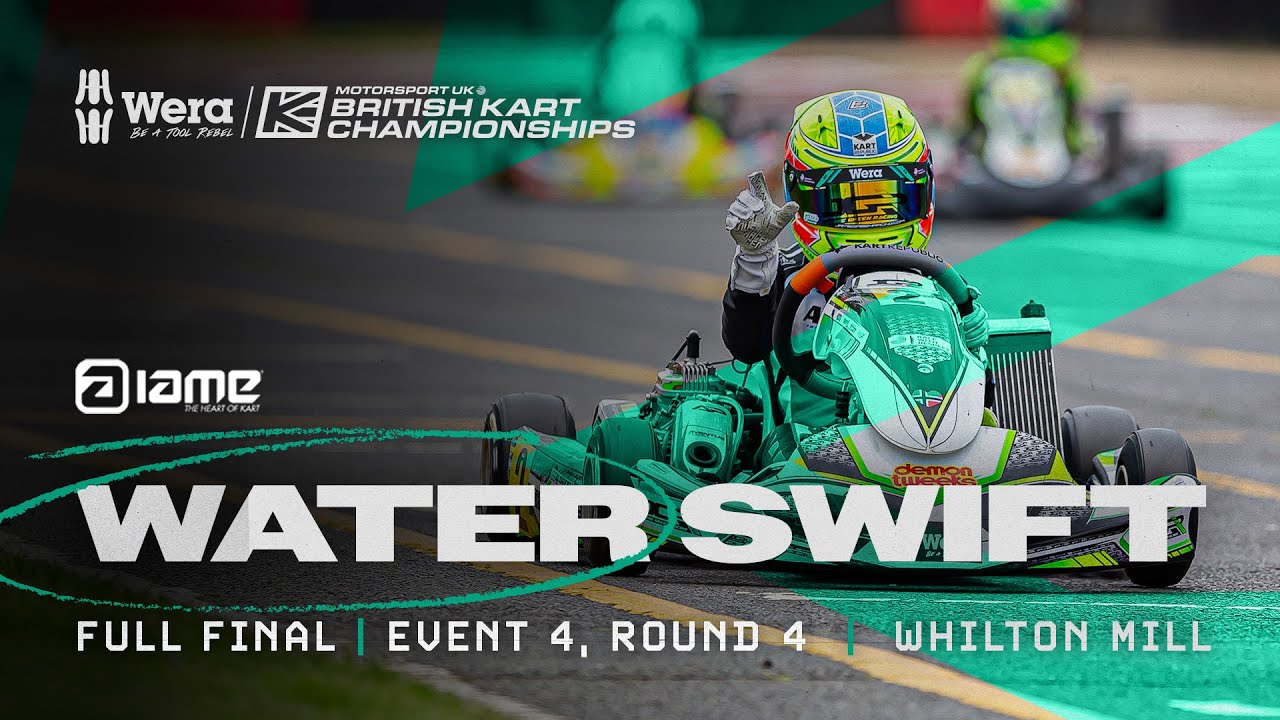 Water Swift final | Event 4, Round 4, Whilton Mill | Wera Tools British ...
