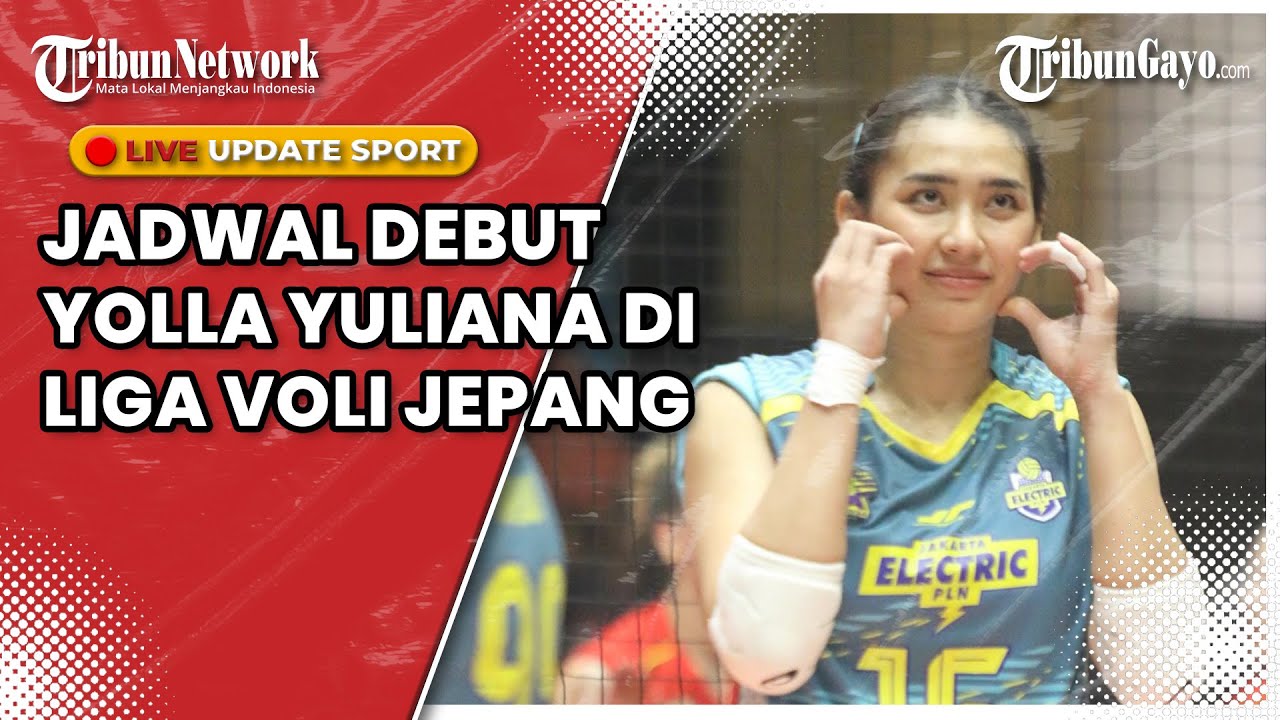 🔴LIVE JADWAL DEBUT YOLLA YULIANA DI TOKYO SUNBEAMS LIGA VOLI JEPANG ...