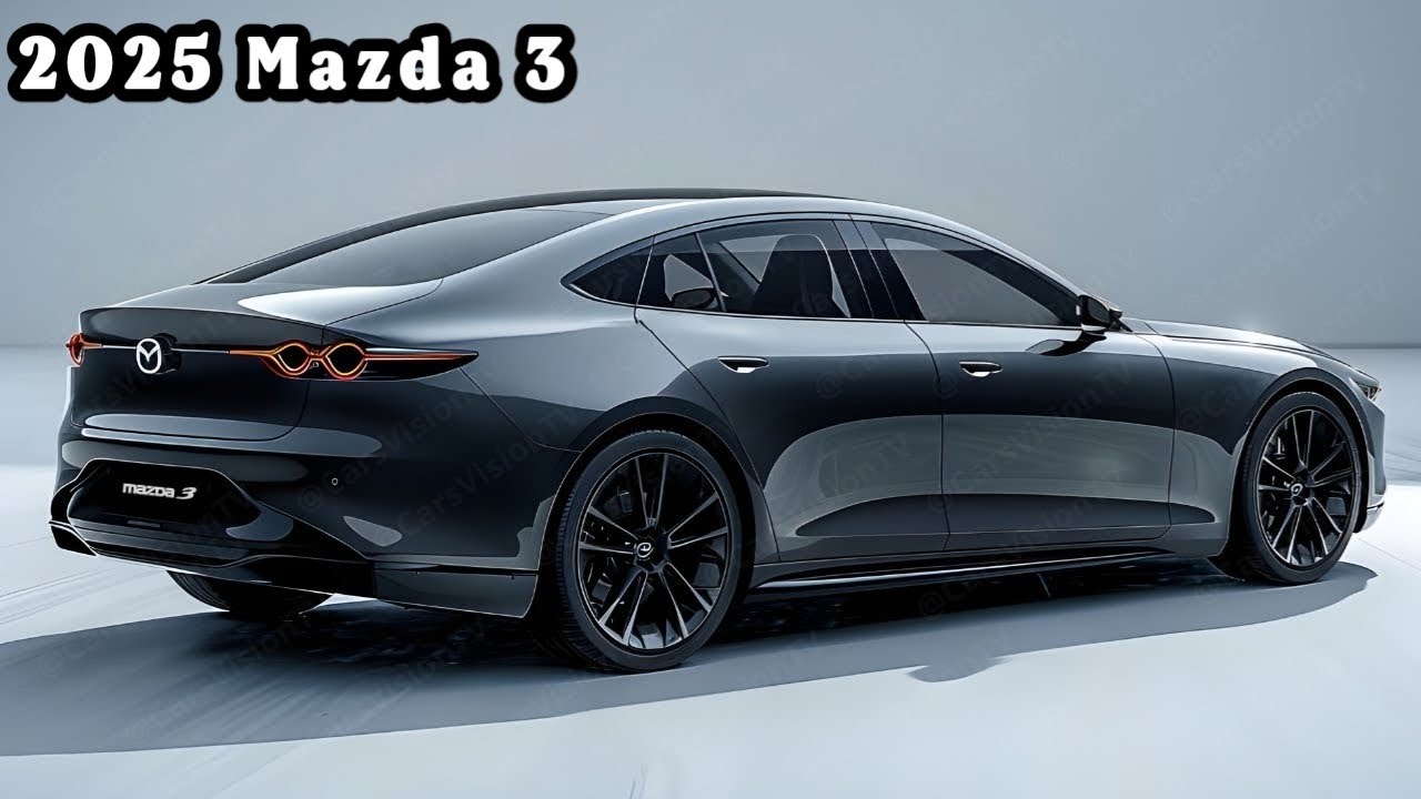 All New 2025 Mazda 3 Reveal - The Ultimate Evolution !! - YouTube