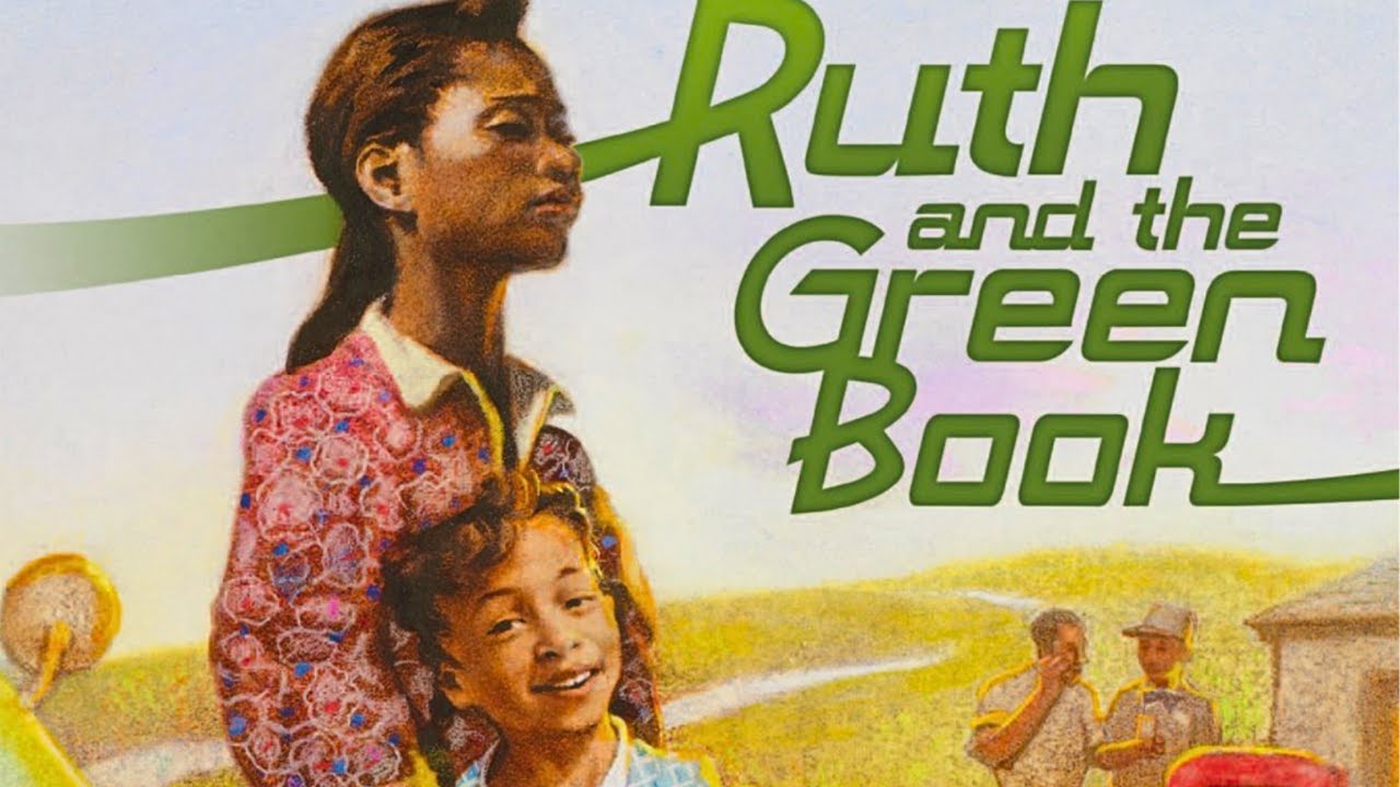 👧🏾 Ruth and the Green Book 📗 Kids Book Black History Month Read Aloud ...
