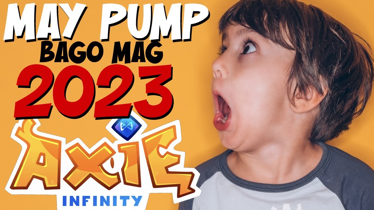 MAY PUMP BA BAGO MAG 2023?! | Axie Infinity | Bitget | Update - YouTube