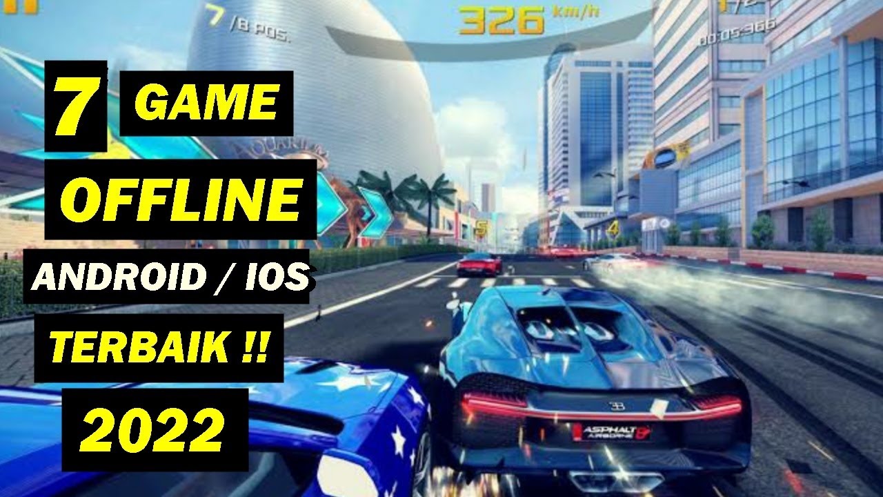 Top 7 Game Offline Android Terbaik Terbaru 2022 yang wajib kalian ...