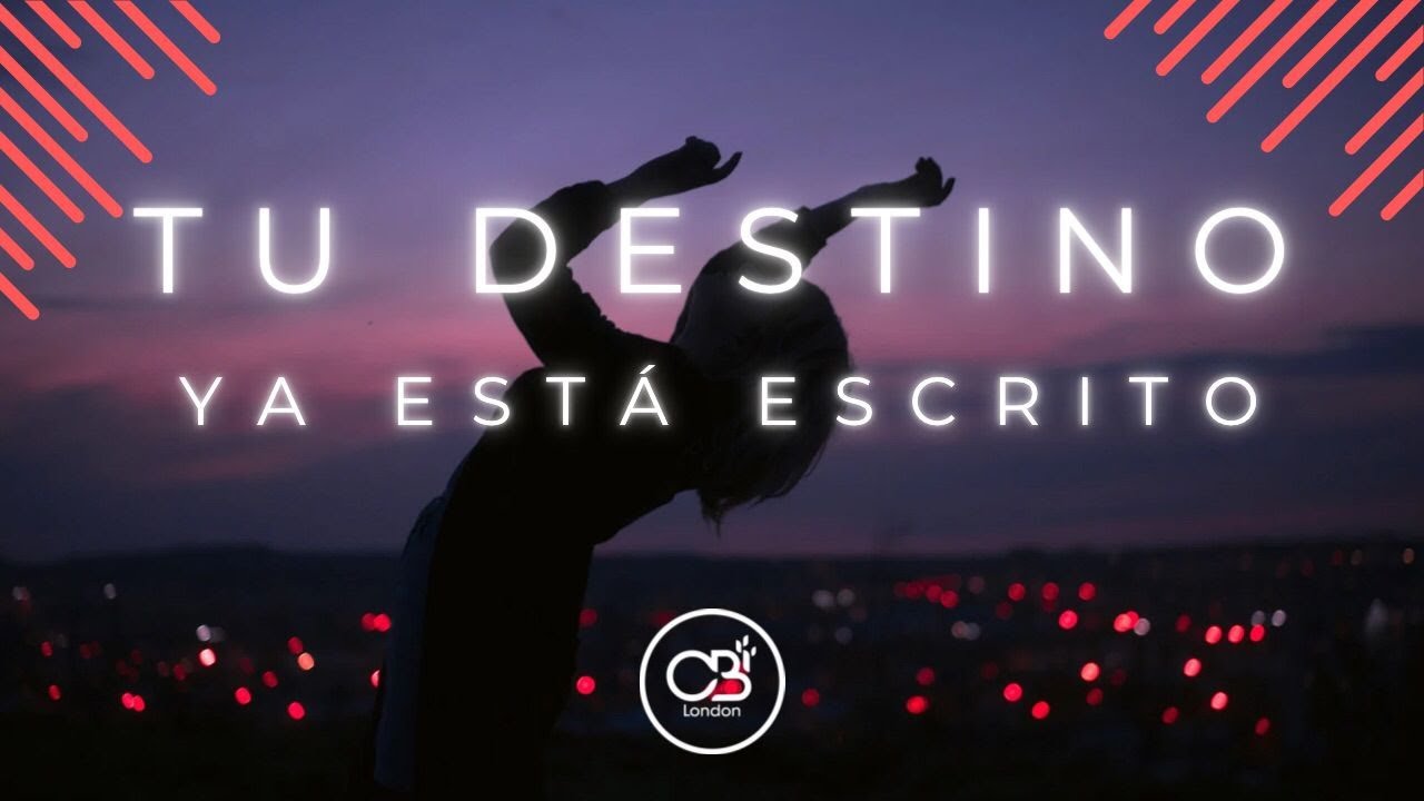 Tu destino ya esta escrito | Pr. Javier Guzman - CBI London - YouTube