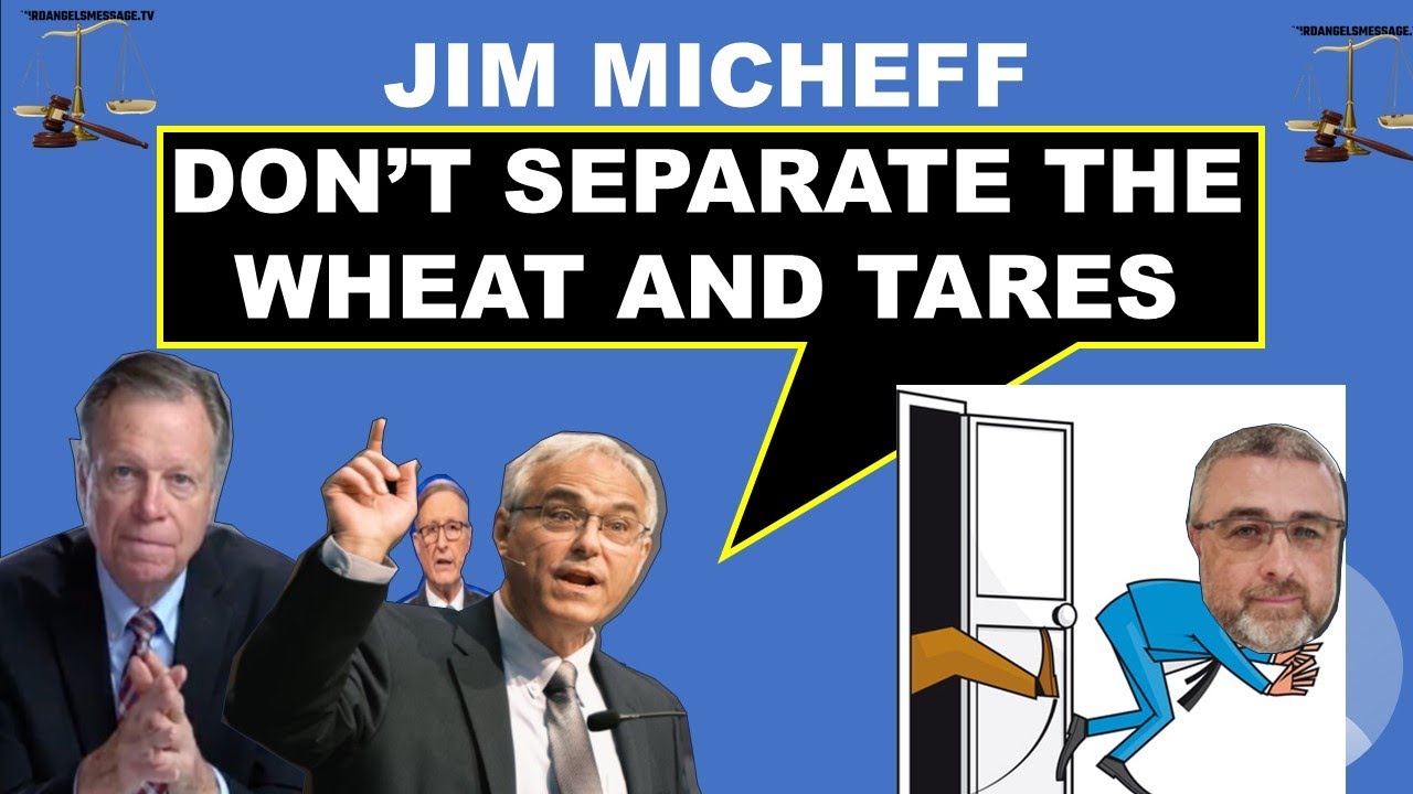 Jim Micheff Michigan Conference Hypocrisy - Don't Separate the Wheat ...