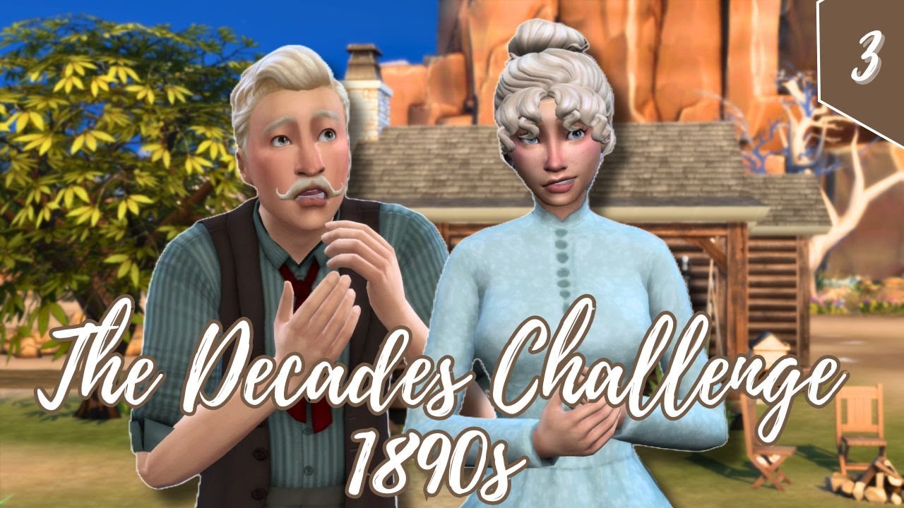 The Sims 4 The Decades Challenge Ep: 3 | 1890s| Unwanted Pregnancy! 👶 ...